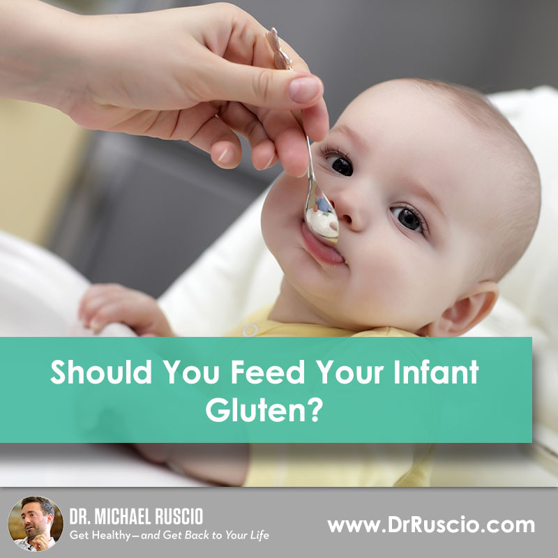 Should You Feed Your Infant Gluten?