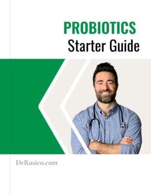Probiotics Starter Guide - Dr. Michael Ruscio, BCDNM, DC