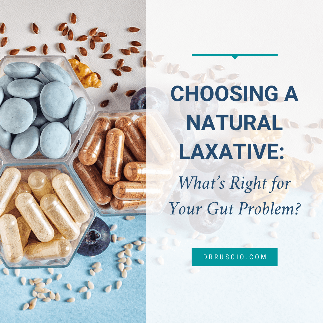 Choosing the Best Natural Laxative for Your Gut Problem - Dr. Michael ...