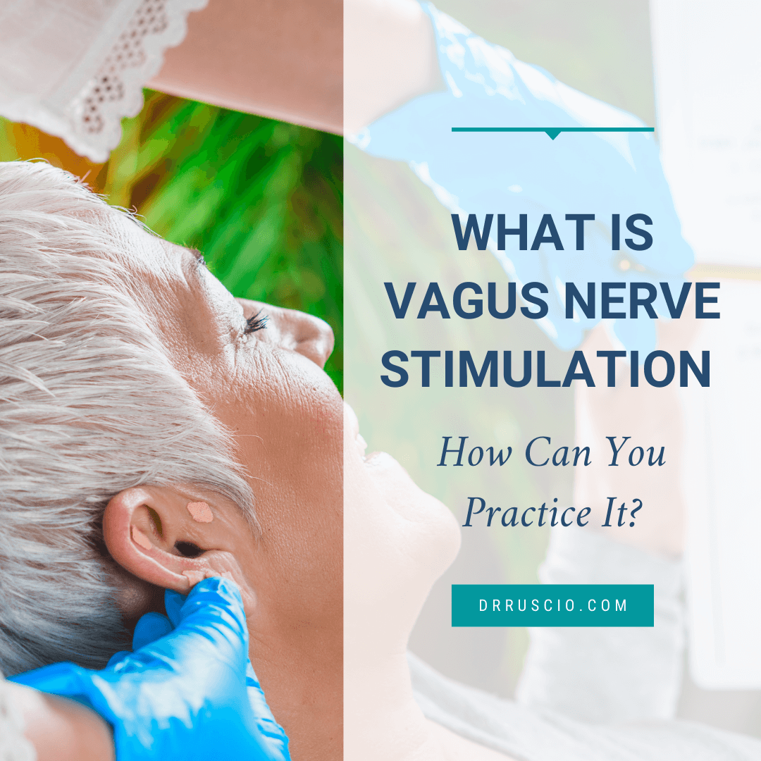 What Is Vagus Nerve Stimulation and How Can You Practice It? - Dr ...