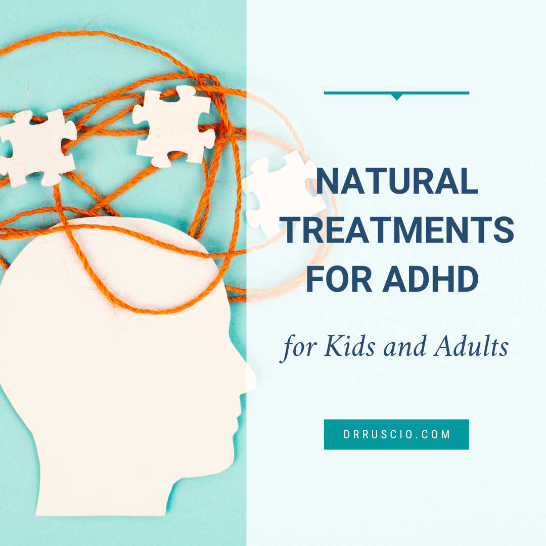 Natural Treatments for ADHD for Kids and Adults - Dr. Michael Ruscio, DC