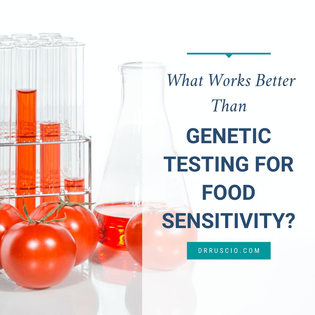 What Works Better Than Genetic Testing for Food Sensitivity? - Dr ...